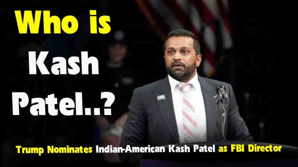 Trump Nominates Indian-American Kash Patel as FBI Director: A Bold Step ...