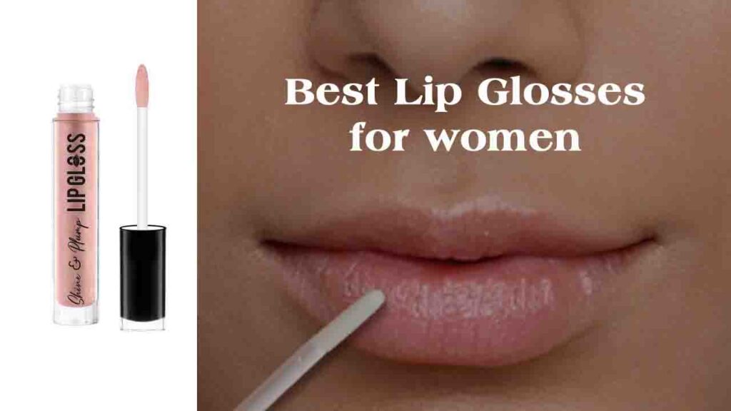 Best Lip Glosses For Women: महिलाओं के लिए चमक और हाइड्रेशन के साथ 8 ...