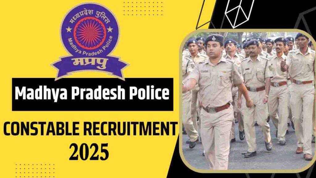 MP Police Recruitment 2025: मध्य प्रदेश पुलिस में 7,500 कांस्टेबल पदों ...